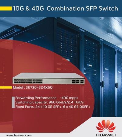 HUAWEI SWITCH S6730-S24X6Q 10G & 40G COMBINATION SFP SWITCH